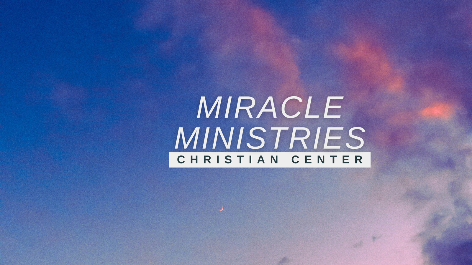 Prophetic Insight – Miracle Ministries Christian Center
